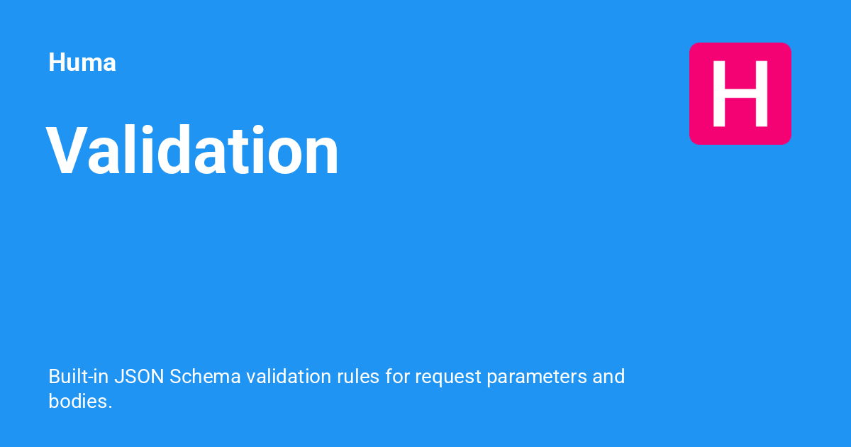 Validation - Huma